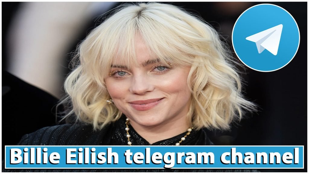 125+ Billie Eilish telegram channel and Group List 2026