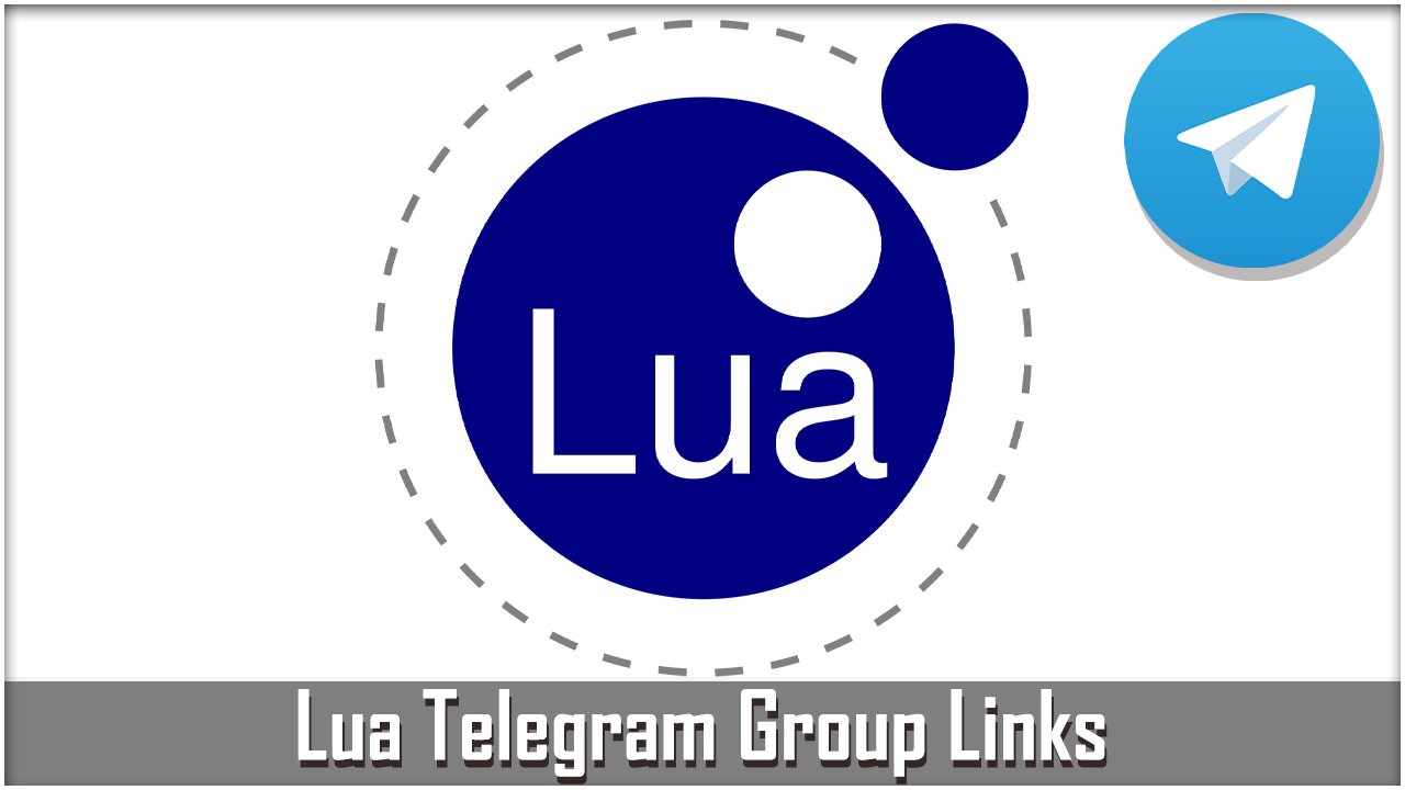 1100+ Lua Telegram Group Links & Channels List 2025